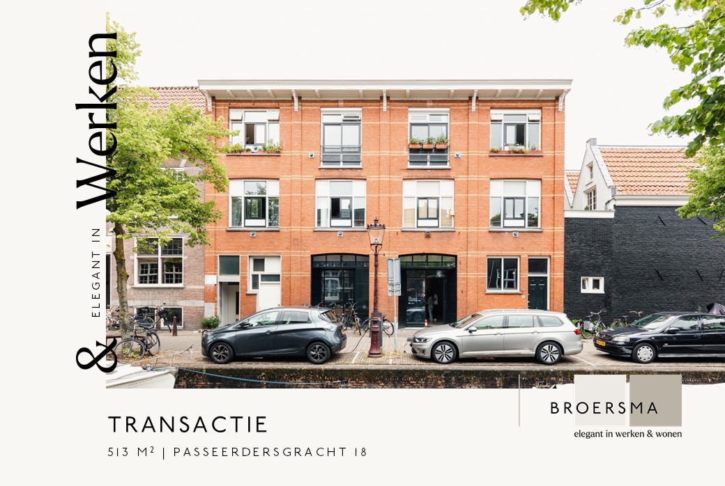 Broersma Werken verkoopt een iconisch pand aan de Passeerdersgracht ...